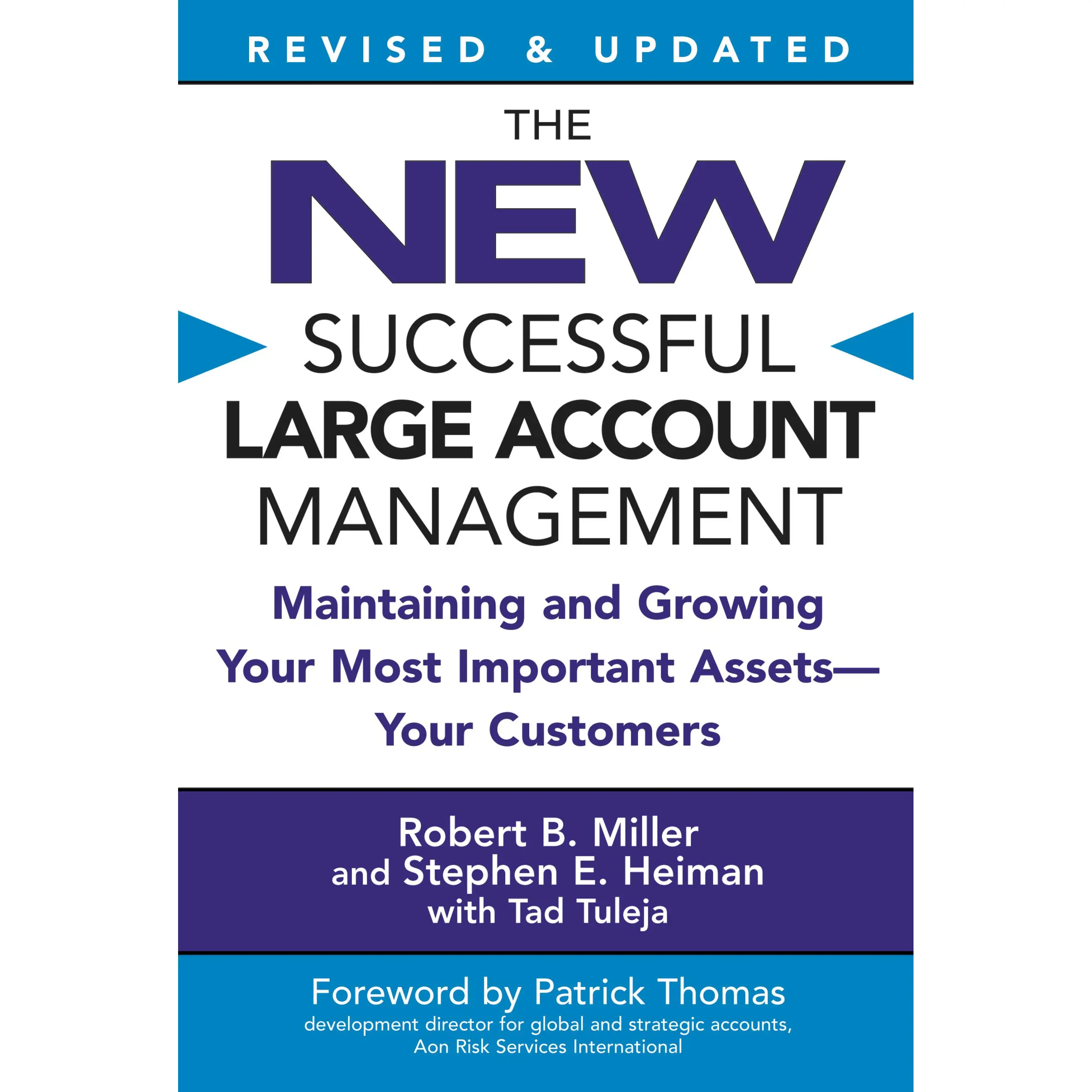 The New Successful Large Account Management by Robert B. Miller ...