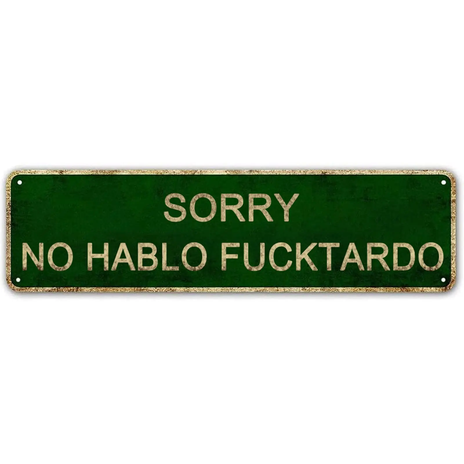 LINStore Sorry No Hablo Fucktardo, Funny Vintage Metal Tin Sign, Retro ...