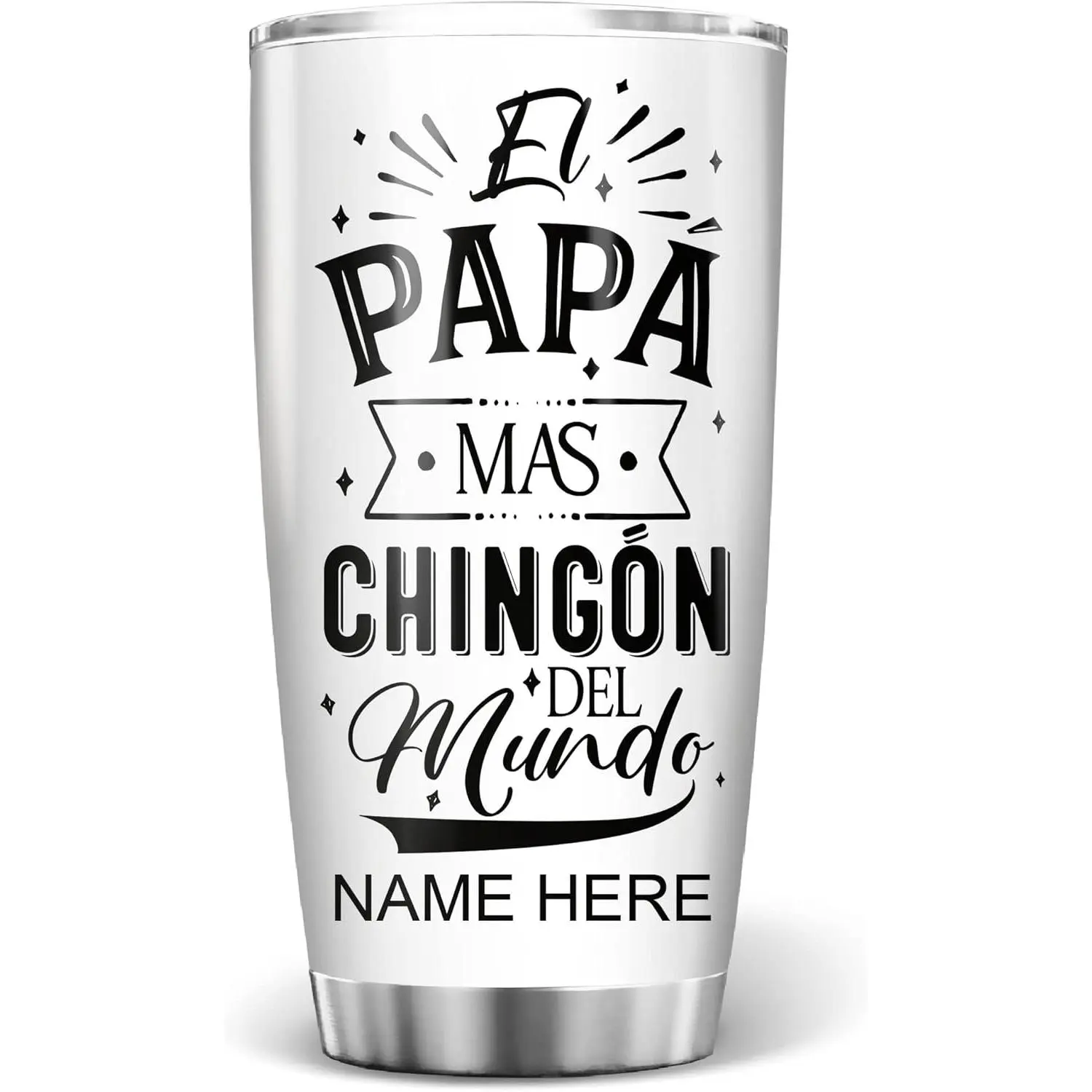 Funny Dad Quote 20oz Stainless Steel Tumbler, El Papa Mas Chingon Del ...